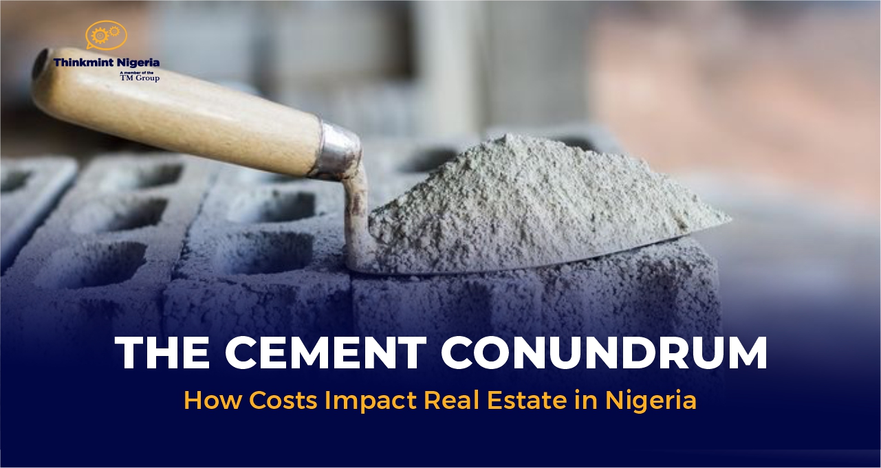 The Cement Conundrum: How Costs Impact Real Estate in Nigeria - Buy ...