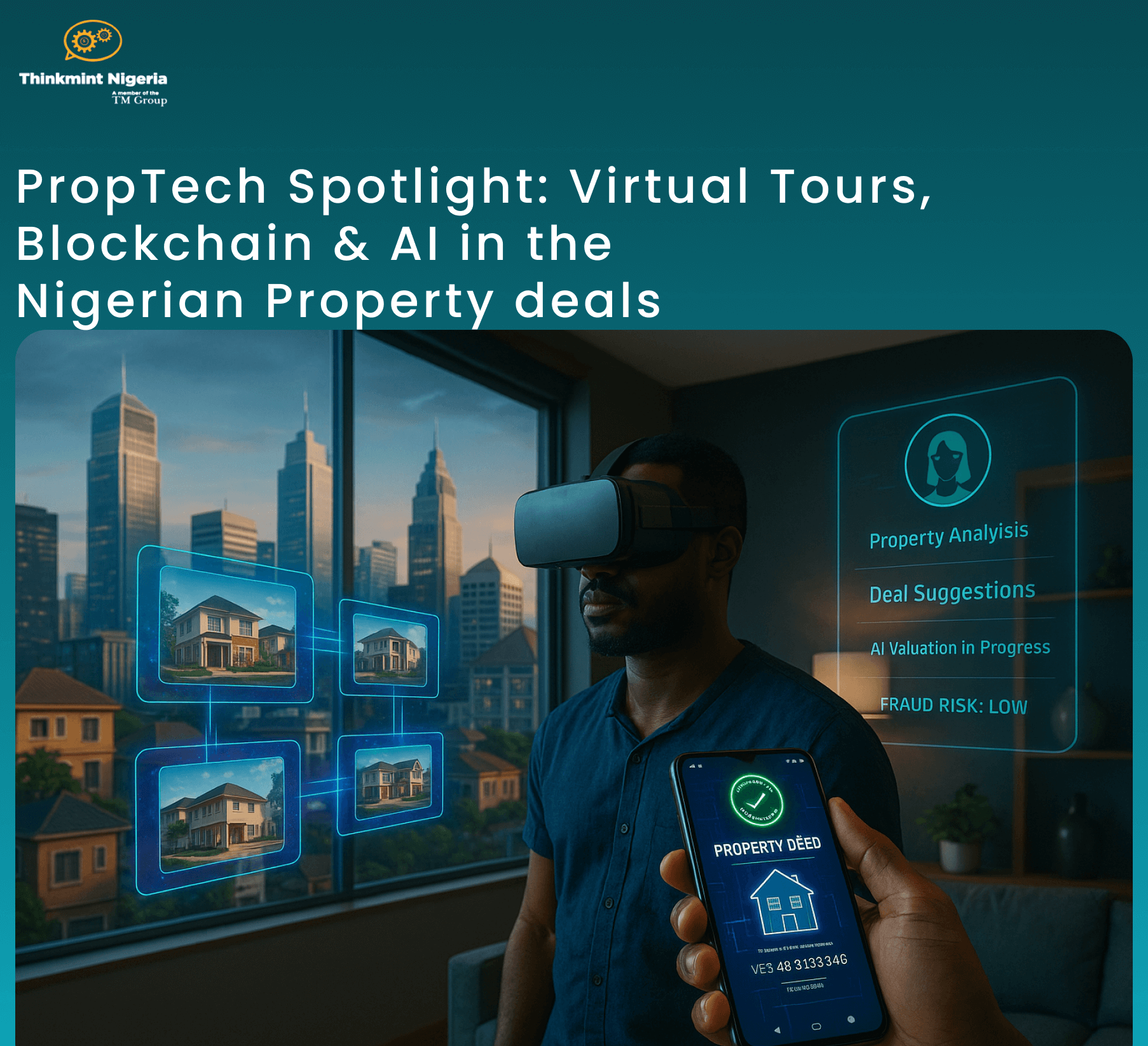 PropTech Spotlight: Virtual Tours, Blockchain & AI in Nigerian Property ...